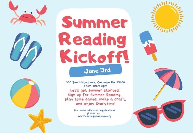 Summer Reading Kickoff Party! - Andrew Carnegie Free Library & Music Hall
