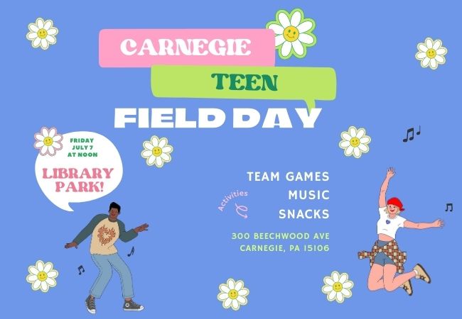 Teen Field Day! - Andrew Carnegie Free Library & Music Hall